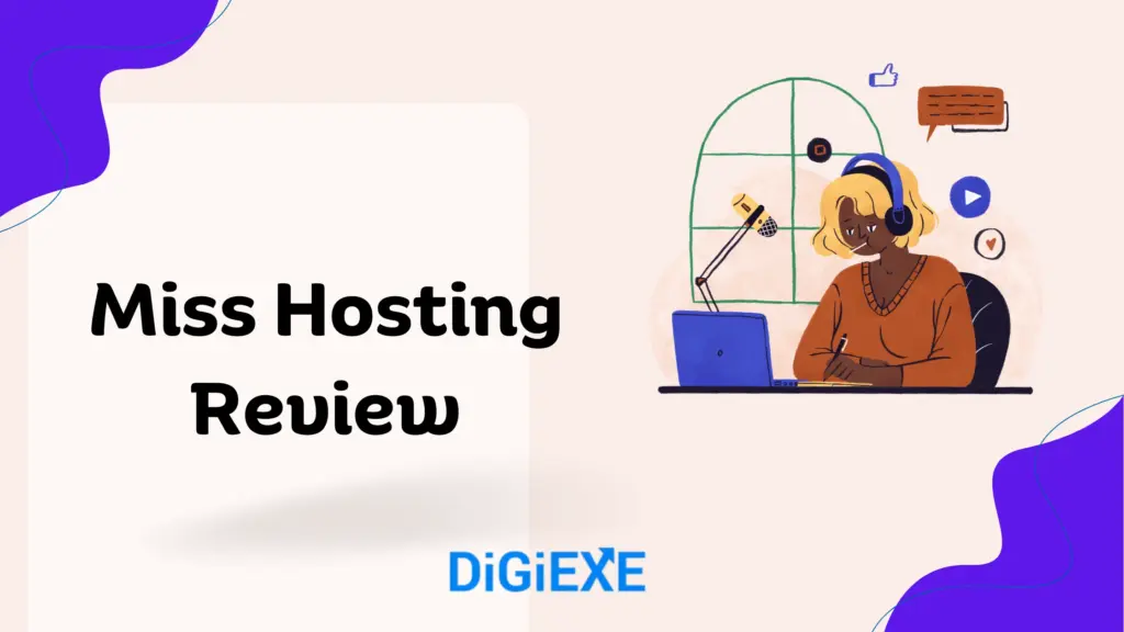 Miss Hosting Review 2025: Is It Worth the Hype?